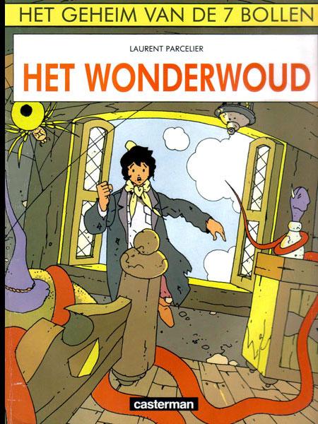 Het geheim van de 7 bollen - Het wonderwoud - StripboekenHandel.nl
