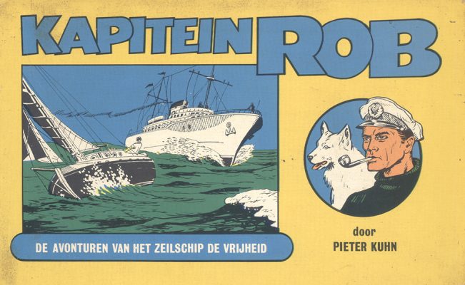 Kapitein Rob 1 - De avonturen van het zeilschip De Vrijheid (Druk 1977) (Tweedehands ...