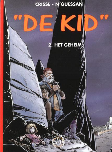 De Kid 2 - Het geheim (2ehands) - StripboekenHandel.nl
